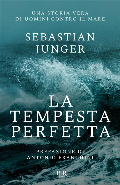 La tempesta perfetta - Rizzoli Libri